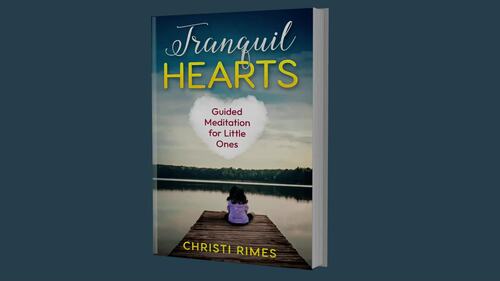 Tranquil Hearts - Guided Meditation for Little Ones EBook by 1813 Studios