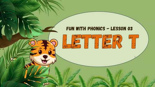 Phonics Letter T Full Lesson Plan (PPT + Worksheet) - Lesson 3 | TPT