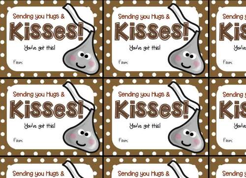 Cute Hershey Kisses Testing Motivation Treat Tag- Sending you hugs and ...