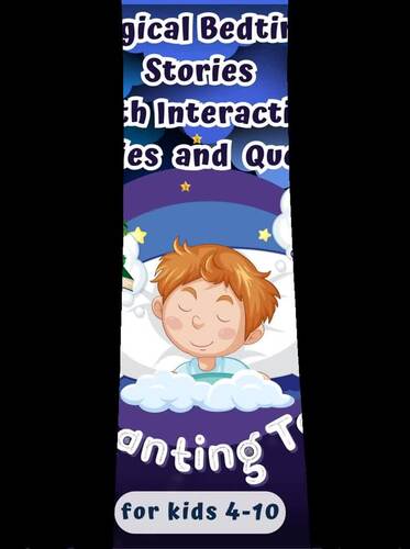 Magical Bedtime Stories for Kids with Interactive Activities and Questions