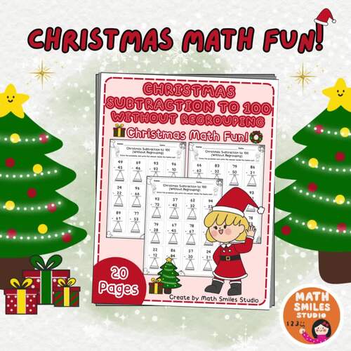 Christmas Subtraction to 100 without Regrouping | Holiday Math Fun ...