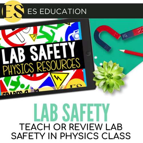 Lab Safety Lesson Resources for High School Physics | TPT