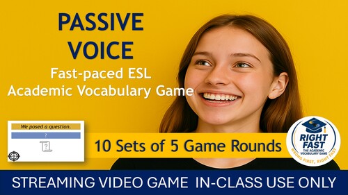Right Fast: Passive Voice – Informal to Formal Academic Grammar Game