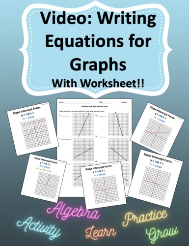 Video Lesson: Writing Equations for Graphs by Math Lab Classroom