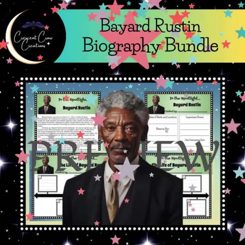 Black History Figure Bayard Rustin Biography Bundle Research Project