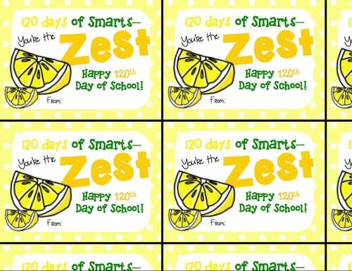 Lemon-Themed 120th Day of School Gift Tag- 120 days of smarts—you're ...
