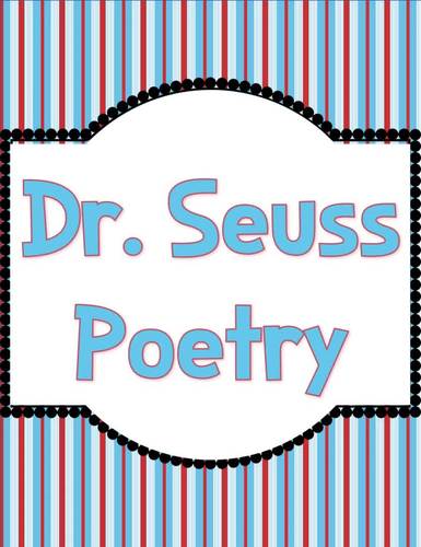 Dr. Seuss Poetry by Cindy's Treasures | Teachers Pay Teachers