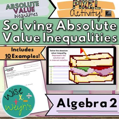 Solving Absolute Value Inequalities LESSON BUNDLE + PIXEL Activity ...
