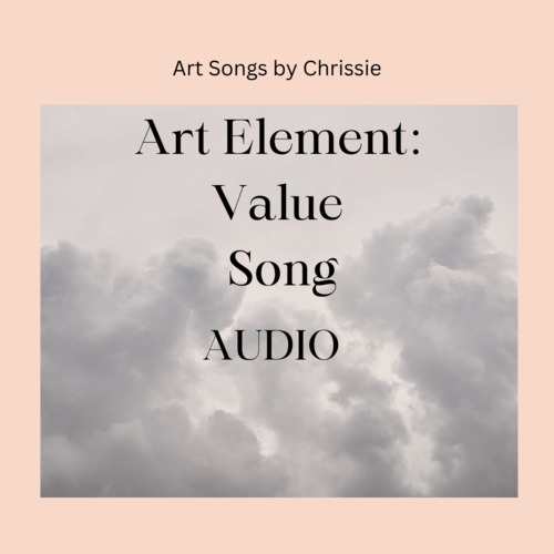 Art Elements -Value Song -AUDIO by Art Songs By Chrissie | TPT