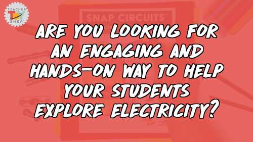 Snap Circuits Electricity Unit 2 - Lessons, Experiments, Labs, Ohm's ...