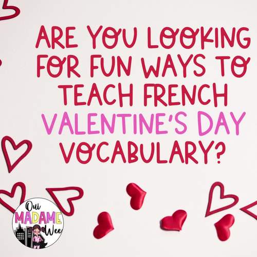 French Vocabulary Word Wall Cards - VALENTINE'S DAY // la St. Valentin