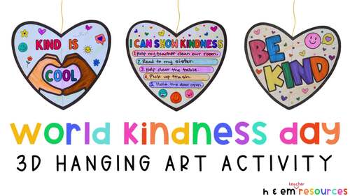 World Kindness Day 3D Art Project, Hanging Mobile Craft SEL Activity ...