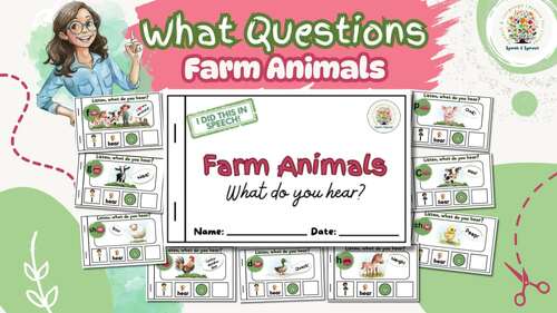 What Questions Mini Book (Farm Sentence Frame: "I hear a + noun!")