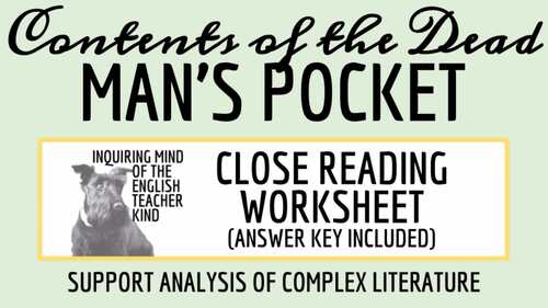 "Contents of the Dead Man's Pocket" by Jack Finney Close Reading Worksheet