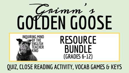 "The Golden Goose" Quiz, Close Reading Worksheet, and Vocabulary Games ...