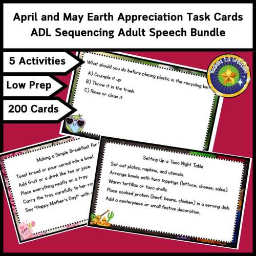 April and May Earth Appreciation Task Cards ADL Sequencing Adult Speech ...