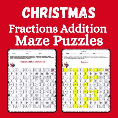 Christmas Fraction Addition Maze | Adding Fractions Worksheets ...