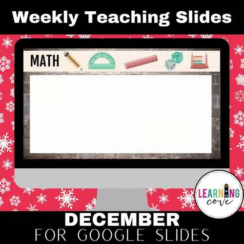 December 2023 Weekly Teaching and Planning Google Slides by Learning Cove