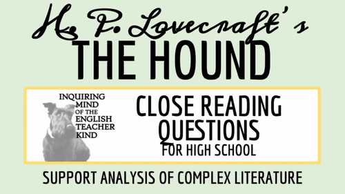 "The Hound" by H.P. Lovecraft Close Reading Analysis Worksheet (Printable)