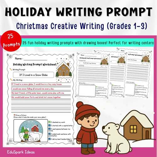 Holiday Writing Prompts & Drawing Worksheets | Christmas Creative ...