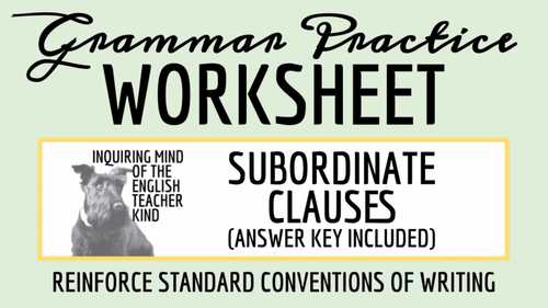 High School Grammar Practice Worksheet on Subordinate Clauses (Printable)