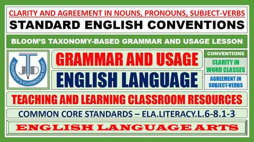 CLARITY AND AGREEMENT IN NOUNS, PRONOUNS, SUBJECT-VERBS: WORKSHEETS