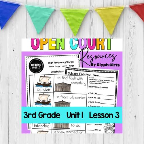 Open Court Reading 3rd Grade Unit 1, Lesson 3 Resources by Glyph Girls
