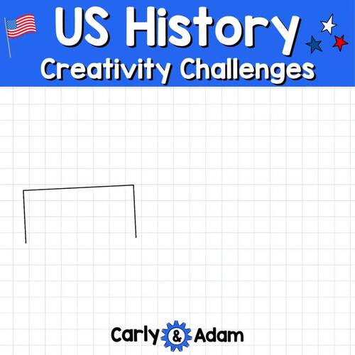 America 250 Creativity Challenges Morning Work, Brain Breaks, STEM Sub ...