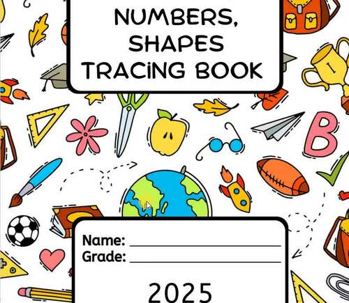Letters, Numbers, and Shapes Tracing Book - Preschool Learners - 42 PAGES