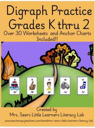 Digraph Practice Grades K-2 by Mrs. Sears Little Learners Literacy Lab