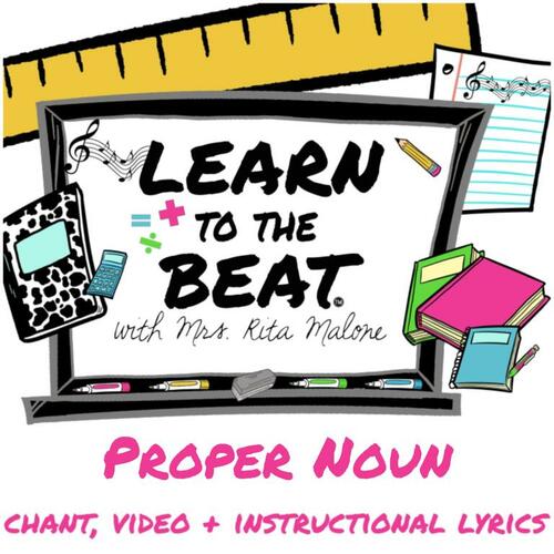 Proper Noun Chant Lyrics & Video by Learn to the Beat with Rita Malone