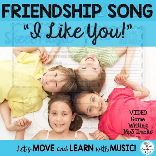 Friendship SEL & Literacy Activities Song: "I Like You" Writing, Video ...