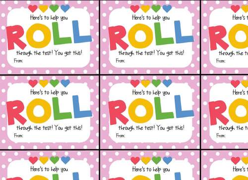 Fruit Roll-Ups Testing Treat Tag- Here's to help you roll through the test!