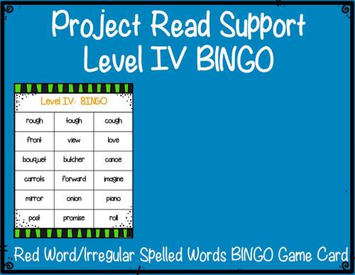 Project Read Support: Level IV Bingo--Red Words or Irregular Spellings