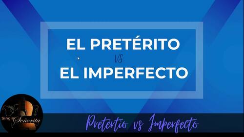 Preterite vs Imperfect PowerPoint Lesson by SinginSeñorita | TPT