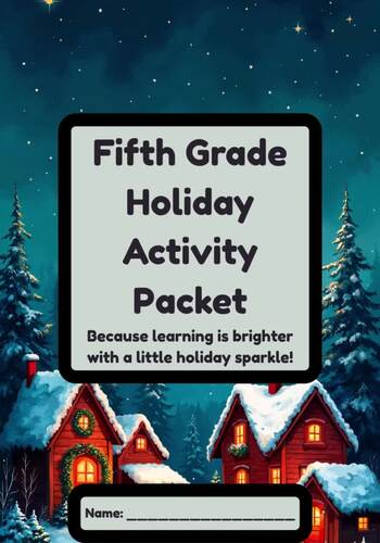 Winter Wonder: 5 Day Winter Holidays Activity Packet (Fifth Grade)