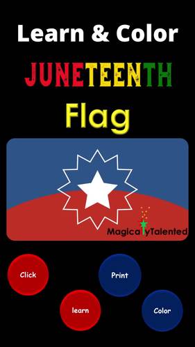 Learn and Color the Juneteenth Flag by Magically Talented | TPT