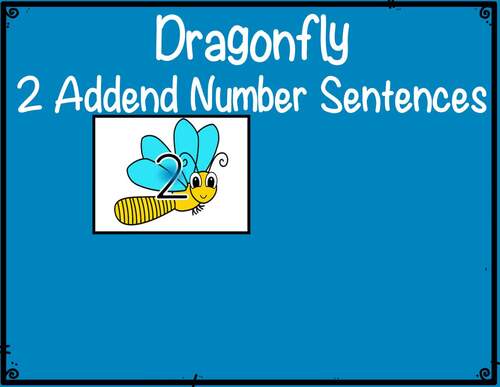 Dragonfly Themed Build 2 Addend 0-20 Addition & Subtraction Number Sentence