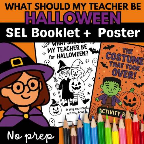 What Should My Teacher Be for Halloween? | SEL Writing Prompts, Craft ...
