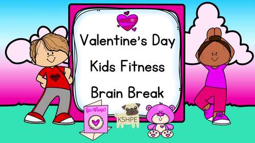 Valentines Day Kids Fitness Brain Break, Dance Party, PE, DPA, Video ...
