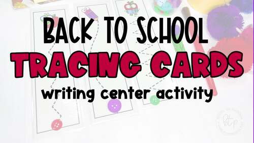 Back to School Writing Center - Line Tracing Practice - Prewriting Skills