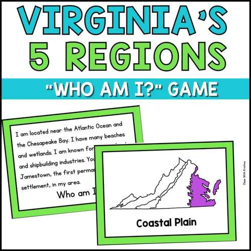 Virginia Studies 5 Regions Geography Task Cards Who am I Guessing Game Sort