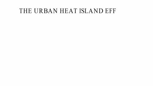 The Urban Heat Island Effect | Video Lesson, Handout, Worksheets ...