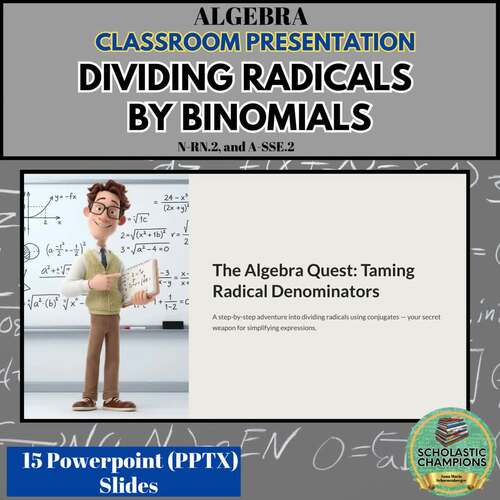 DIVIDING RADICALS BY BINOMIALS (with Conjugates) * Algebra Presentation