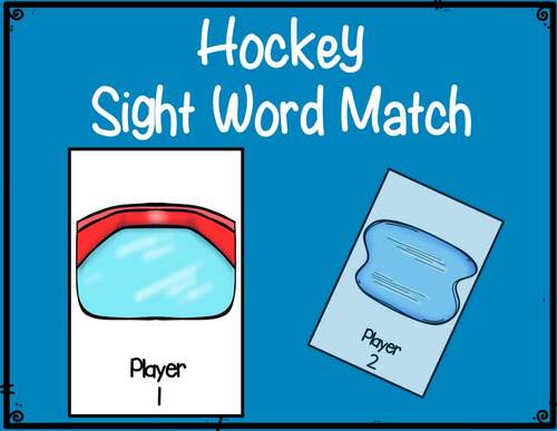 Hockey Themed Sight Word Match Games by The Teaching Scene by Maureen
