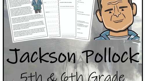 Jackson Pollock Close Reading Comprehension Activity | 5th Grade & 6th ...