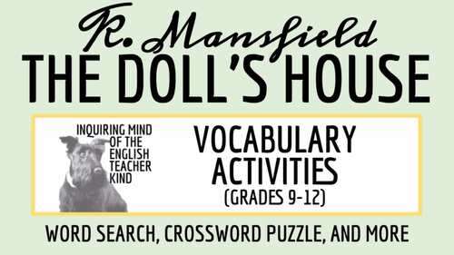"The Doll's House" by Katherine Mansfield Vocabulary Games for High School