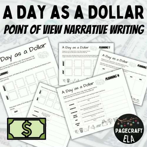 A Day as a Dollar | Planning and Narrative Writing | Point of View ...