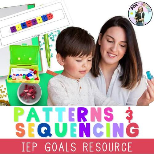 Patterns and Sequencing - IEP goals and objectives tracking - Special ...