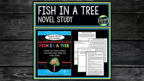 Fish in a Tree Novel Study - Fish in a Tree Comprehension and Teaching ...